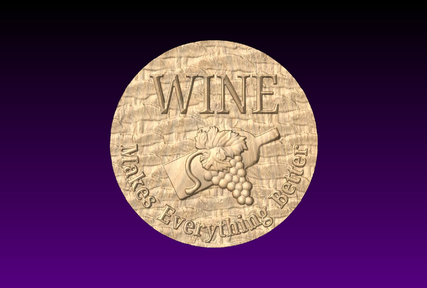 Wine Makes Everything Better 3D Digital .STL File(s) for CNC - Vectric ...