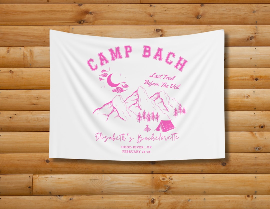 Camp Bach Flag, Custom Camp Bachelorette Banner, Camping Bachelorette ...