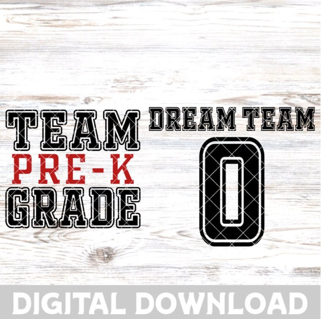 Team Pre-k SVG | Digital Download | Dream Team Teacher PNG | Back to ...