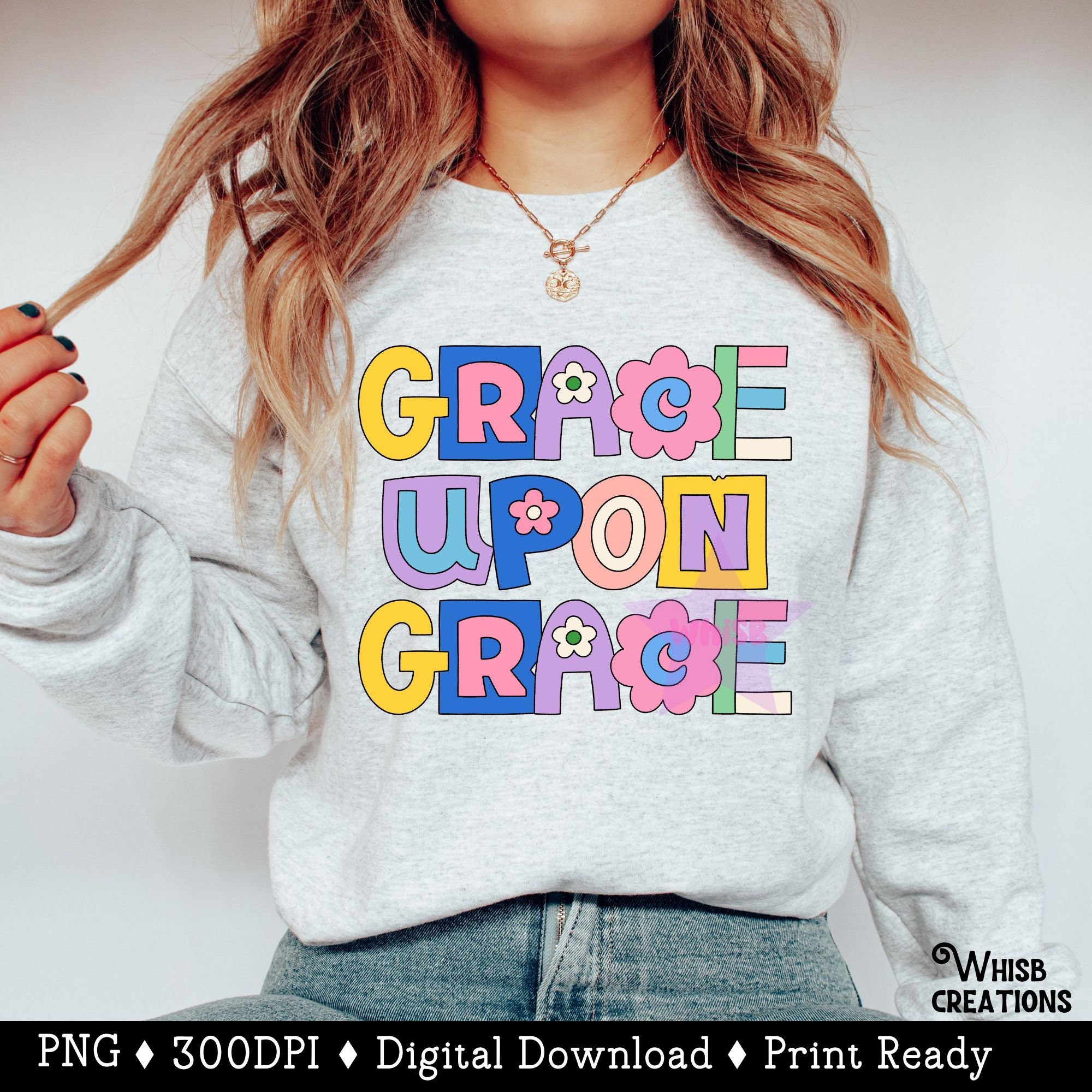 Grace Upon Grace Png, Christian Png, Grow in Grace Png, Faith Clipart ...