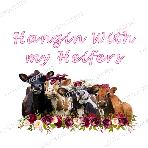 Hanging With My Heifers Svg - Etsy