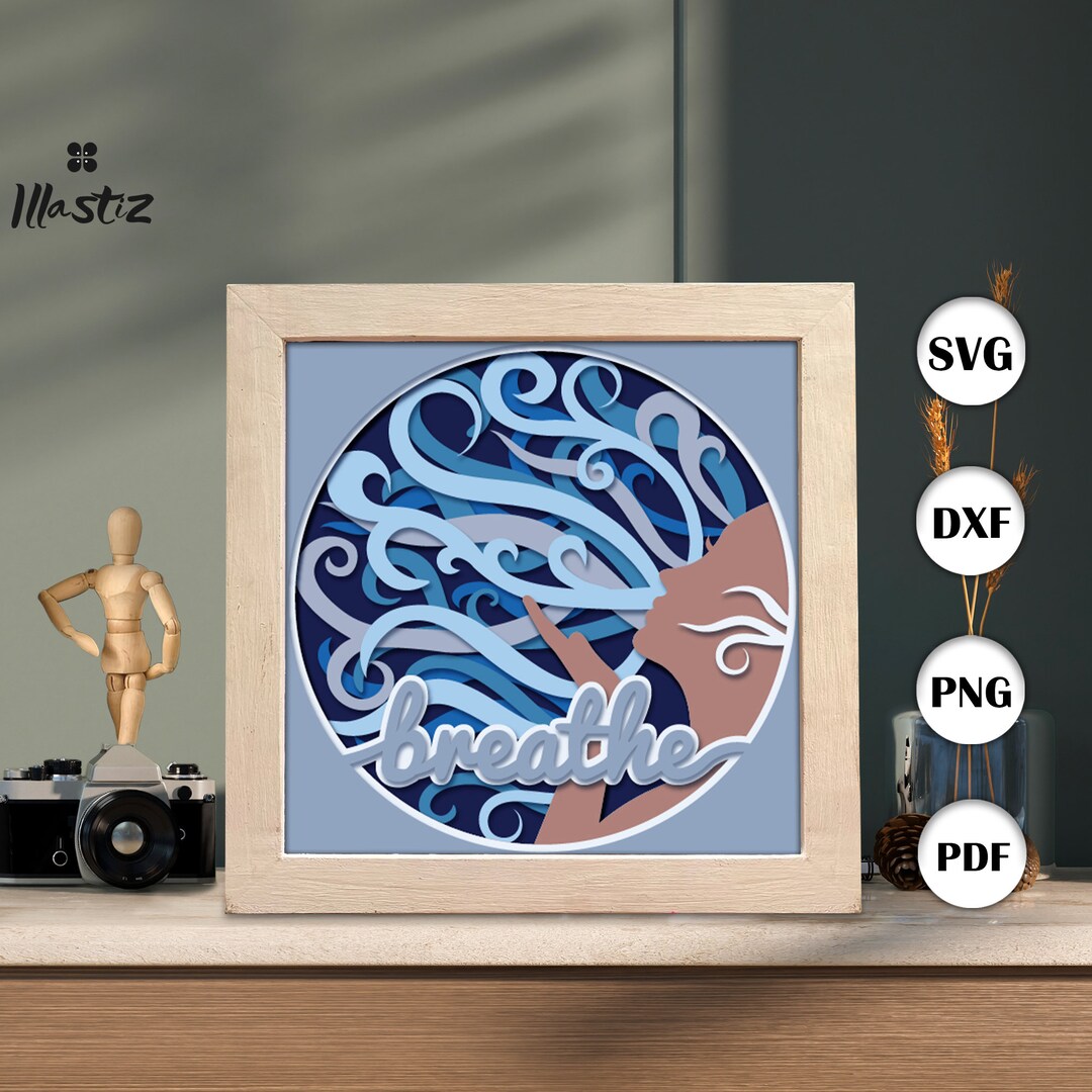 Breathe Shadow Box Svg, Breathe Paper Cut Light Box, 3D Breathe Shadow ...