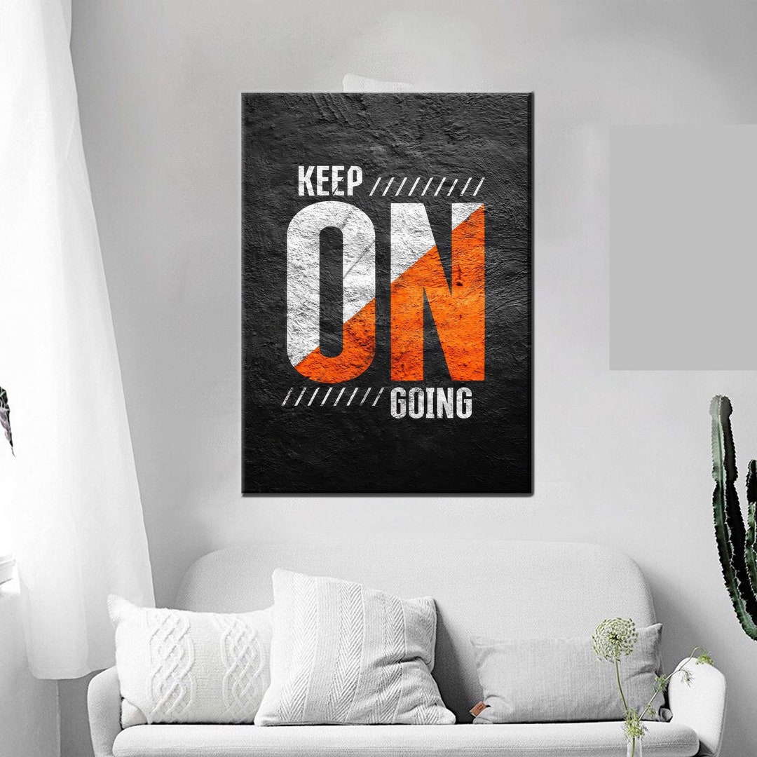 Kitchen Decor Art, Keep on Going Poster, Dont Stop Wall Hangings, Keep ...