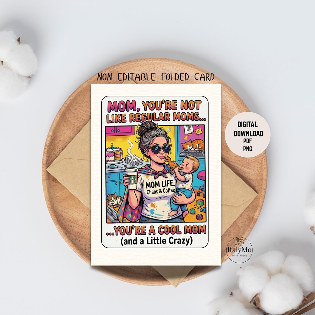 Funny Mother's Day Card Printable, Cool Mom Card, Mom Life Chaos and ...