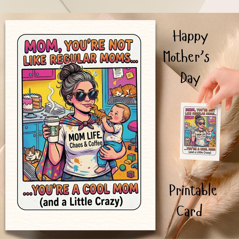 Funny Mother's Day Card Printable, Cool Mom Card, Mom Life Chaos and ...