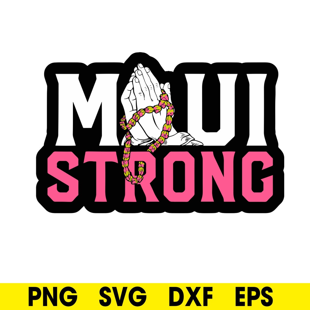 Pray for Maui Svg, Blessing Hand Svg, Maui Strong Svg, Maui Wildfire ...
