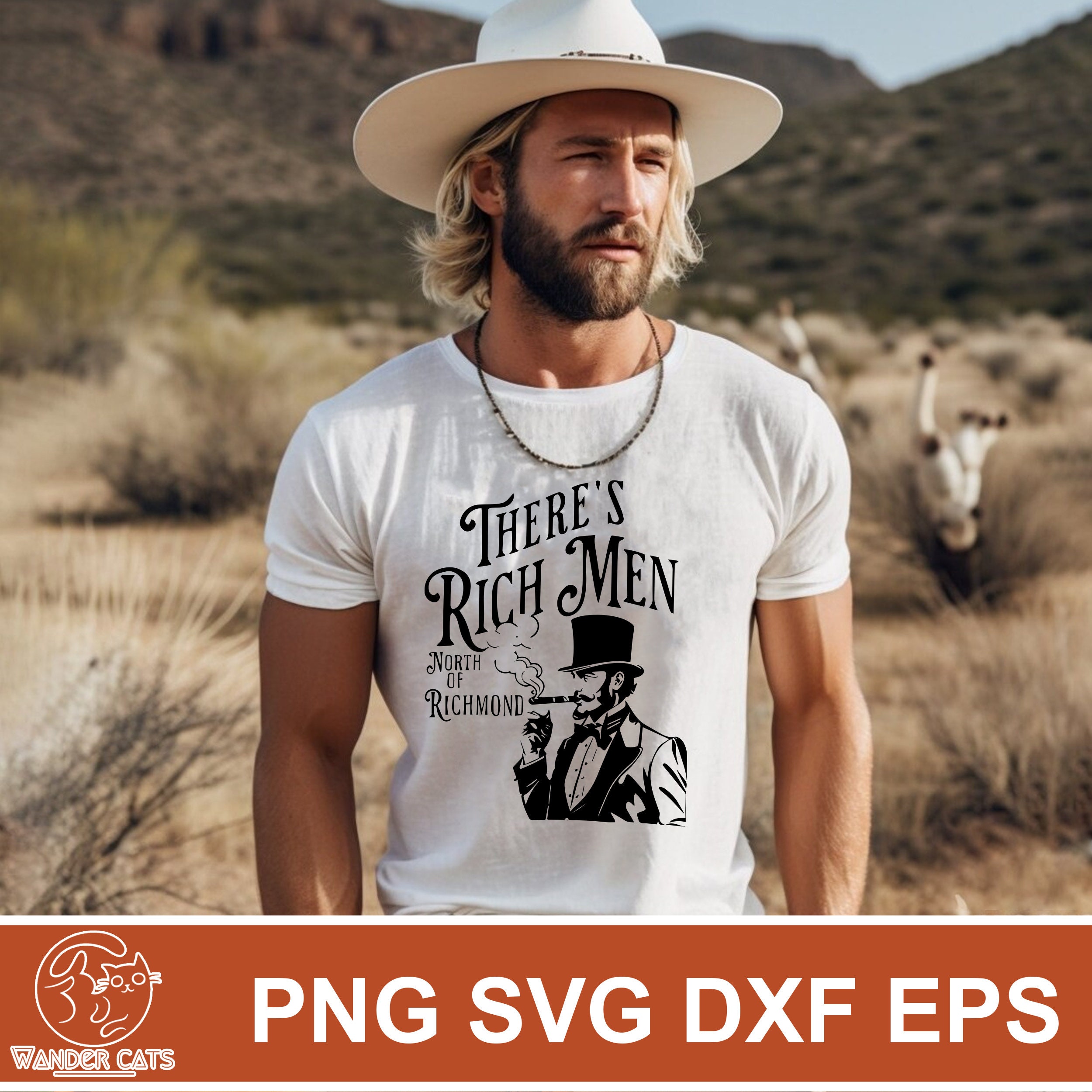 Smoking Man SVG, There's Rich Men Svg, North of Richmond Svg, Western ...