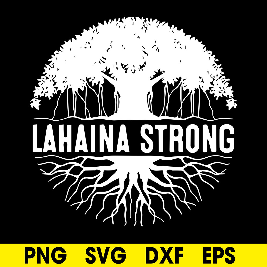 Lahaina Strong Svg, Maui Strong Svg, Banyan Tree SVG, Maui Wildfire ...