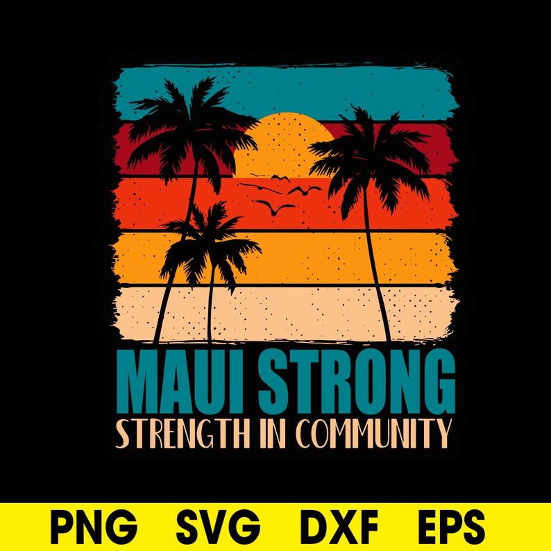 Bundle 30 Maui Strong Svg Lahaina Svg Maui Svg Hawaii Map - Etsy