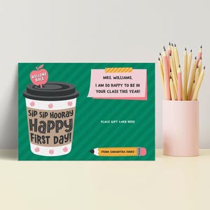 Editable First Day of School Gift Card Holder Sip Sip Hooray Happy 1st ...