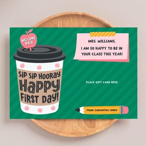 Editable First Day of School Gift Card Holder Sip Sip Hooray Happy 1st ...