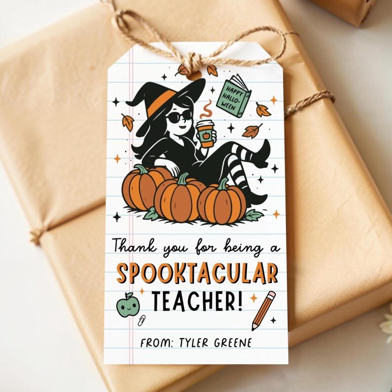 Halloween Teacher Gift Tag Printable, Spooktacular Teacher Staff ...