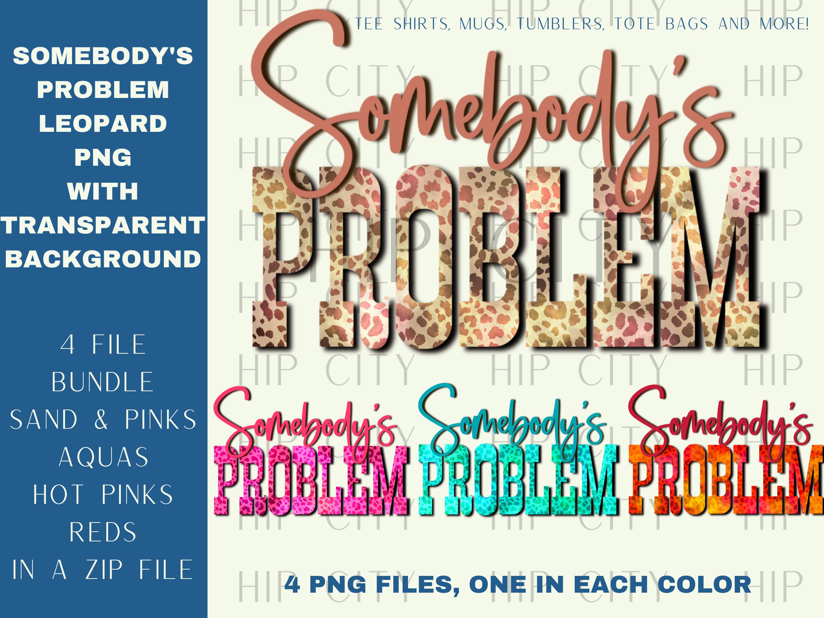 Somebody's Problem PNG, PNG 4 Pack, Somebody's Problem Sublimation ...