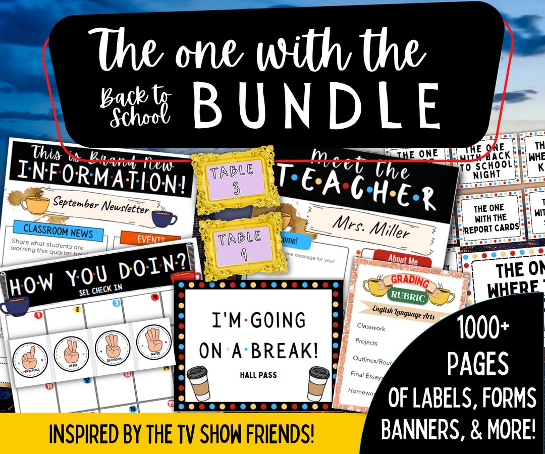 Friends Back to School BUNDLE | Printable Friends Theme Bundle ...