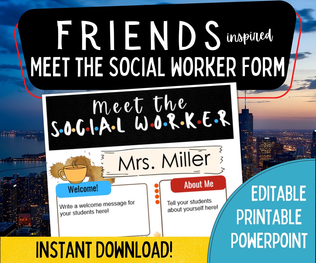 Meet the Social Worker EDITABLE PRINTABLE Form | Friends Inspired - Etsy