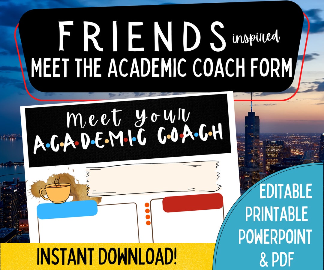 Meet Your Academic Coach EDITABLE PRINTABLE Form | Friends Inspired - Etsy