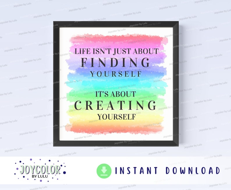 Printable Pride Quote Life is Not About Finding Yourself Art - Etsy