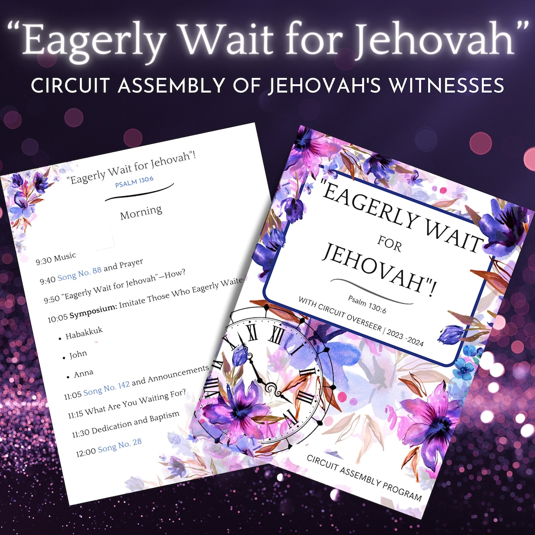 Eagerly Wait for Jehovah Circuit Assembly of Jehovah's Witnesses ...