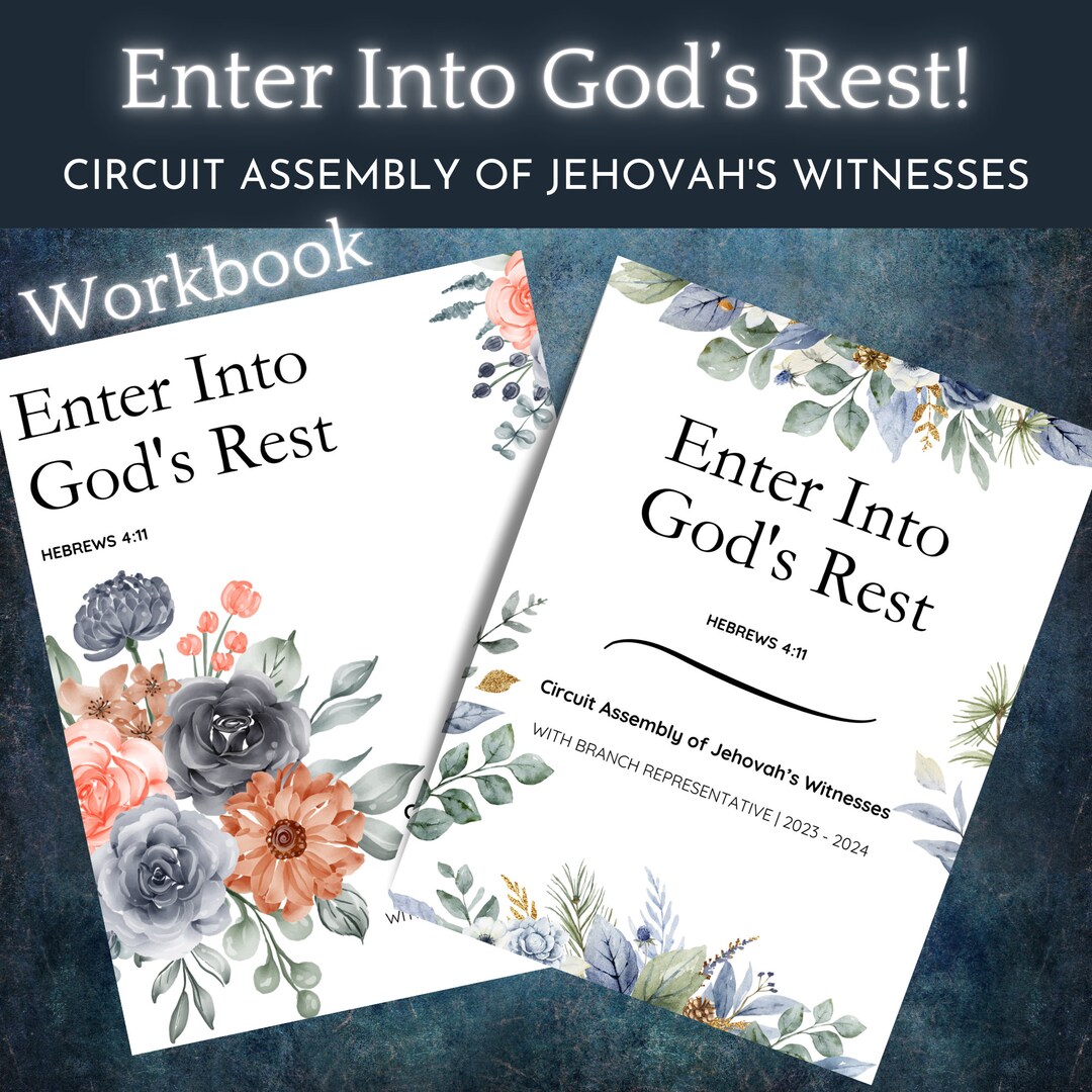 Enter Into God's Rest 2023 2024 Assembly of Jehovah's Witnesses Program ...