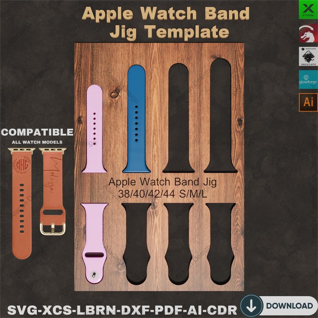 Laser Cut Apple Watch Band Jig - All Sizes Included - 38/40/42/44 S/M/L ...