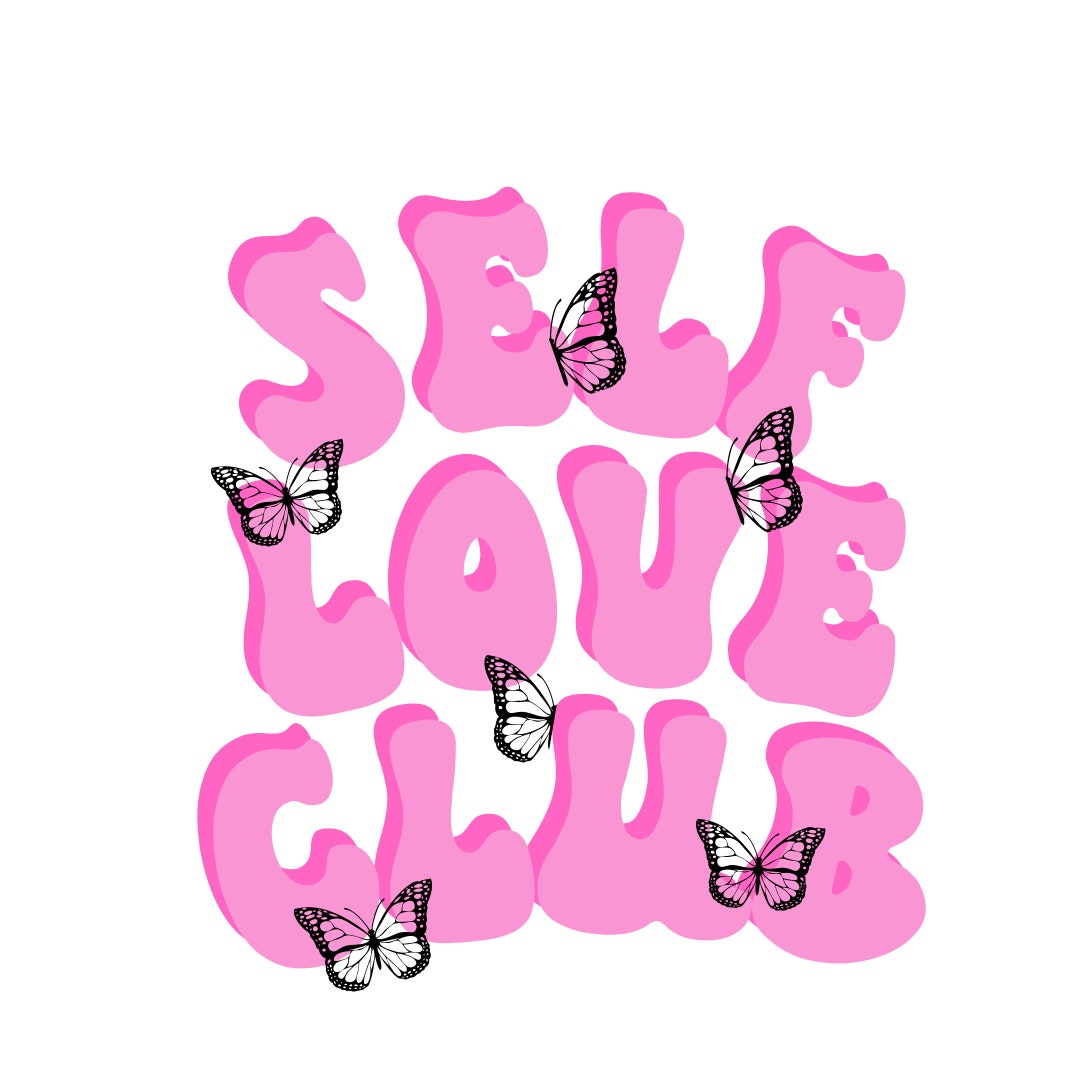 Self Love Club Digital Download - Etsy