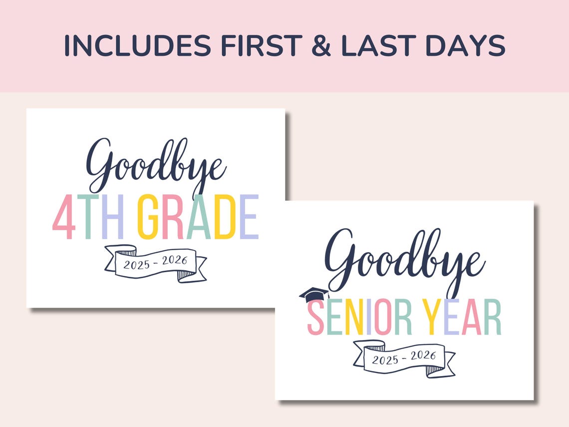 First Day of School Sign | Hello & Goodbye Sign (PDF Instant Download ...