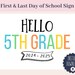 First Day of School Sign PDF Instant Download Simple Hello & Goodbye ...