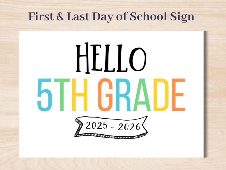 First Day of School Sign | Hello & Goodbye, Colorful (PDF Instant ...