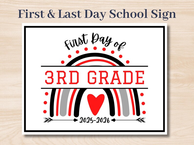 Red & Black Rainbow First and Last Day of School Sign (PDF Instant ...