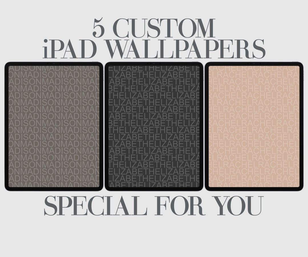 IPad Wallpaper Custom Name Background Custom iPad Wallpaper High ...