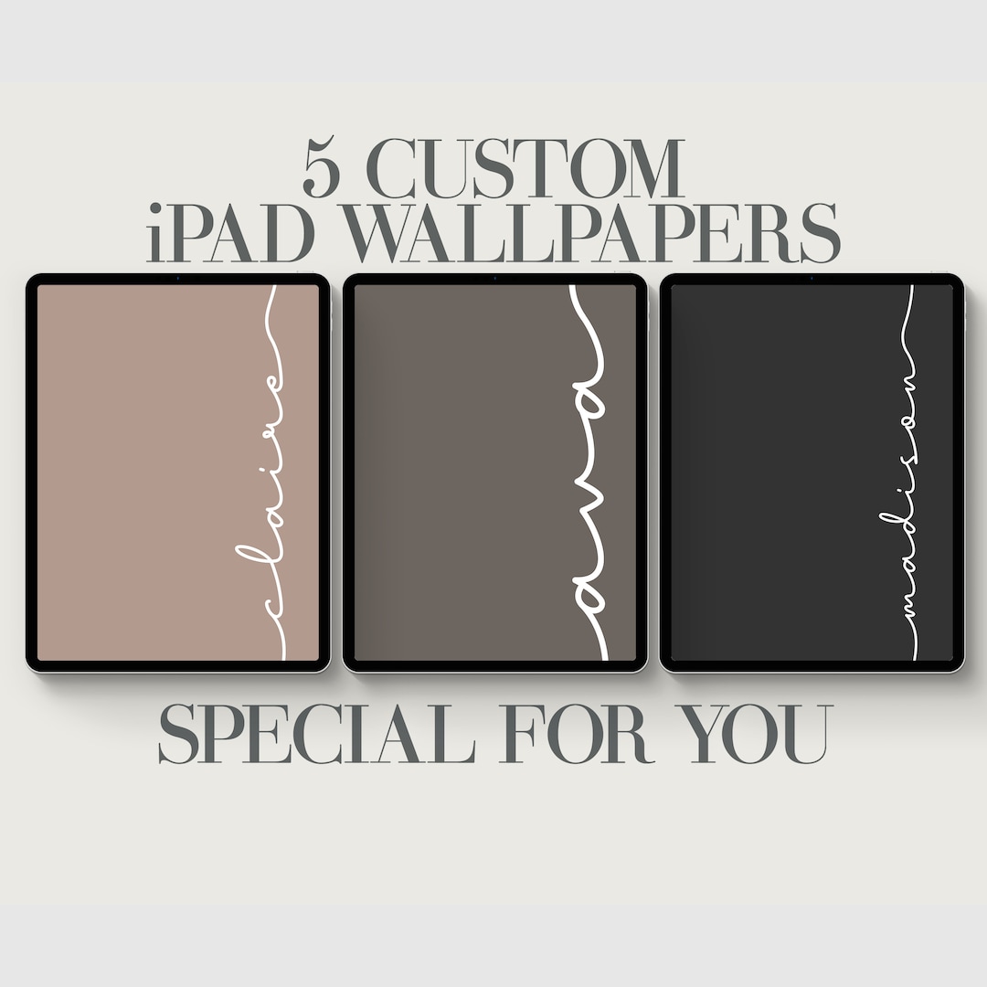 5 iPad Wallpaper Personalization, Custom Tablet Background, Minimal ...