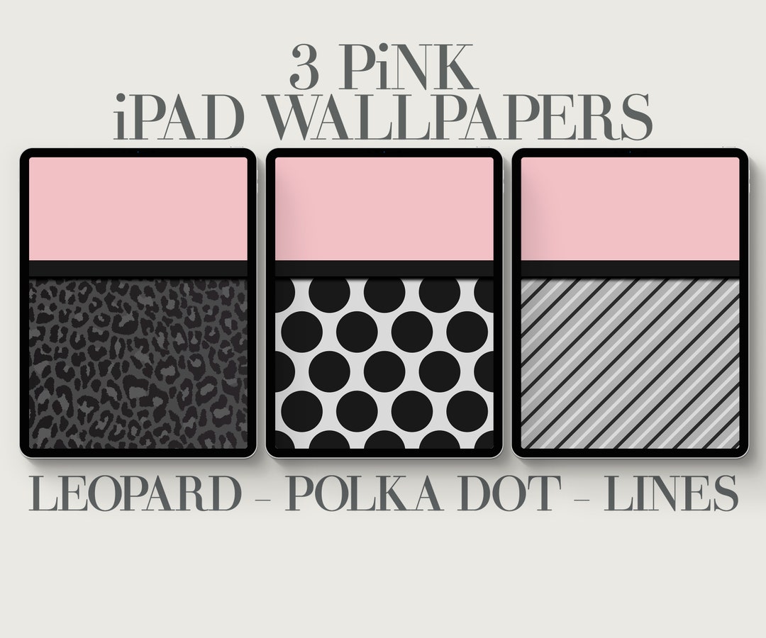 Pink iPad Wallpaper: Leopard, Polka Dot, Lines Art (digital Download ...