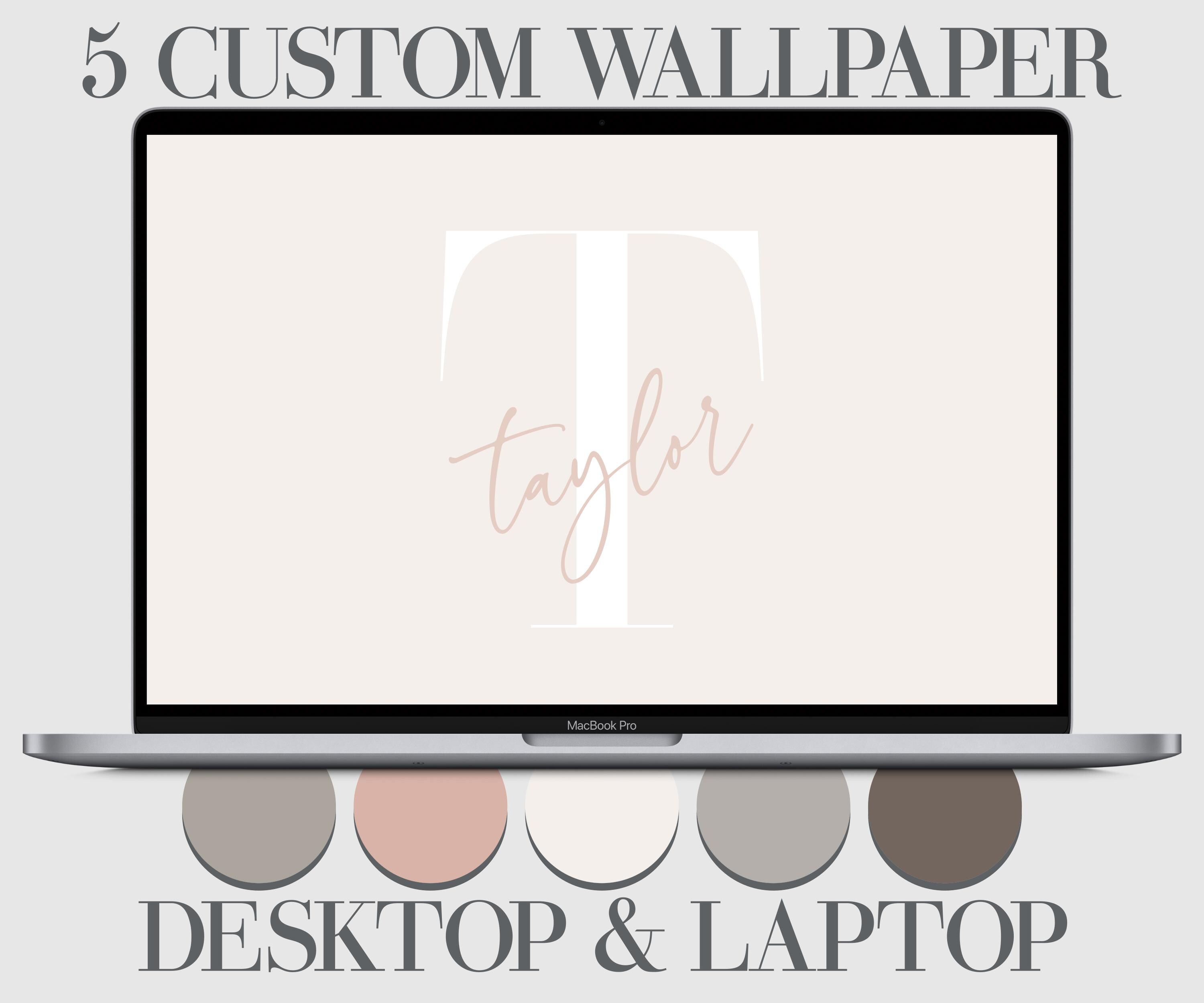 5 Custom Desktop Wallpaper Personalization, Laptop Background ...