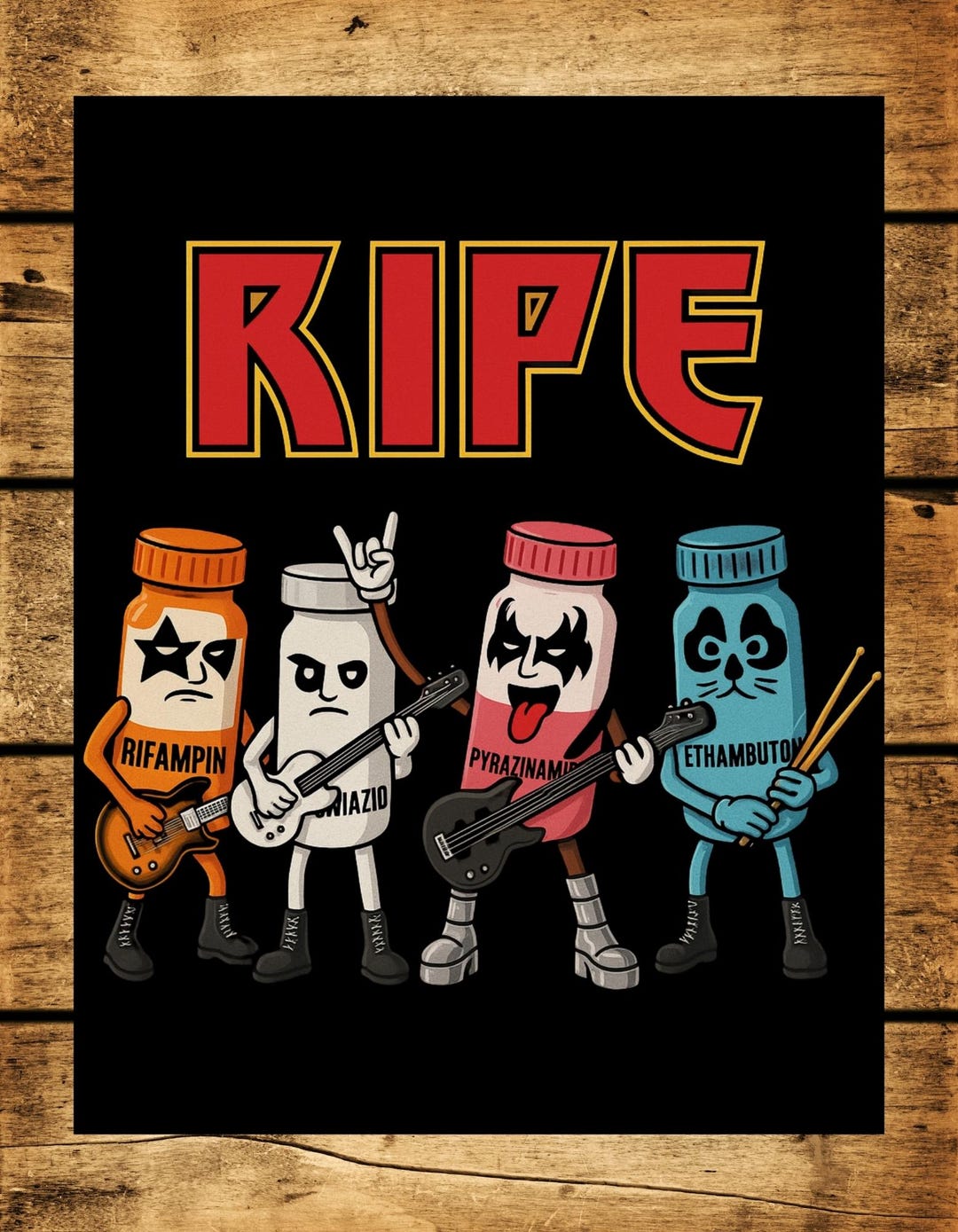RIPE Fake Band Poster | Funny TB Treatment Wall Art for Infectious ...