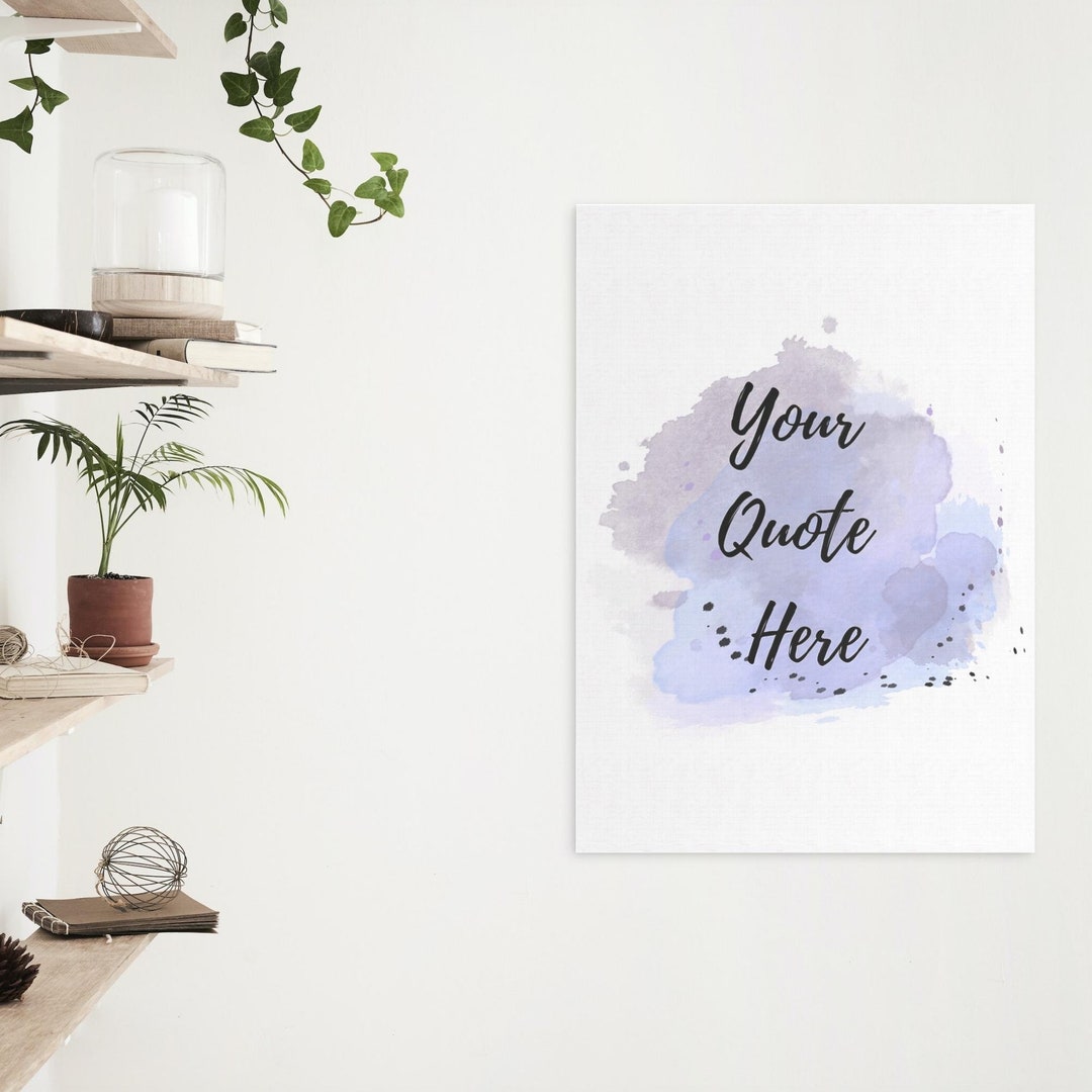 Downloadable Custom Quote Print, Custom Poster Print, Custom Quote Sign ...