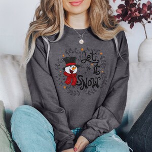 Let It Snow Christmas Sweatshirt, Snowman Sweatshirt, Holiday Apparel ...