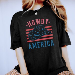 Comfort Colors Howdy America Shirt Patriotic Western Shirt USA Shirt ...