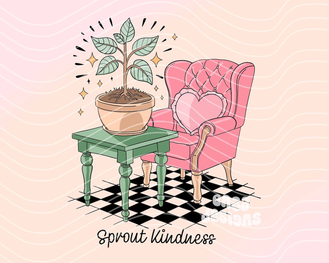 Sprout Kindness Png Design for Shirts, Plant Quotes Png, Succulents Png ...