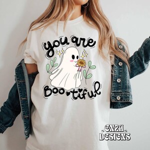 You Are Bootiful Png, Funny Halloween Shirt Png, Cute Ghost Png, Fall ...