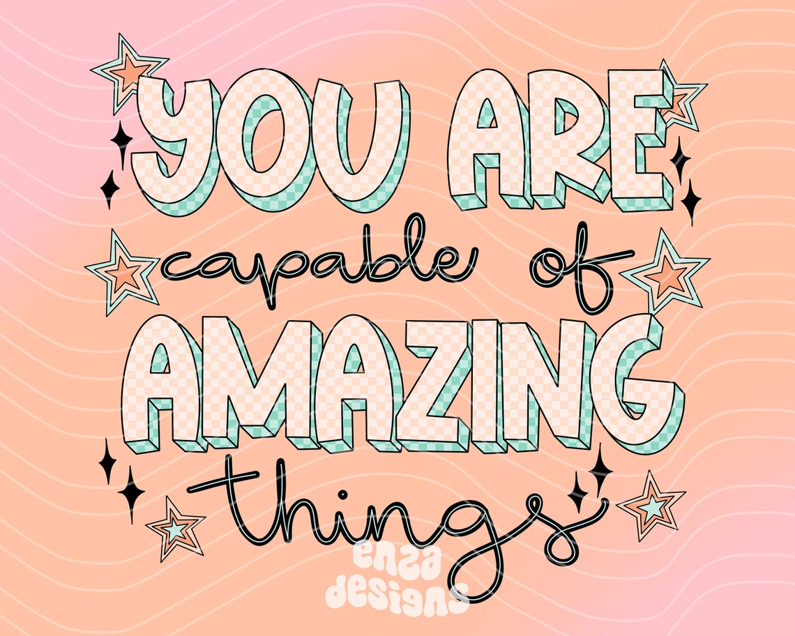 You Are Capable of Amazing Things Png Mental Health Positive - Etsy