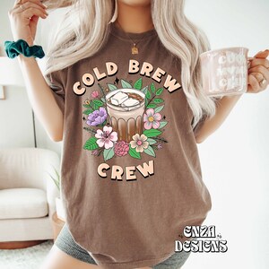 Cold Brew Crew Png Sublimation Design for Shirts Digital Download, Iced ...