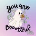 You Are Bootiful Png, Funny Halloween Shirt Png, Cute Ghost Png, Fall ...