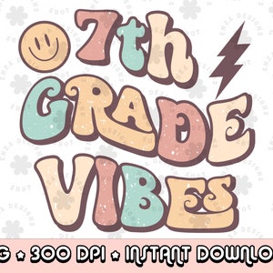 7th Grade Png, Seventh Grade Vibes, Retro Teacher Png, Seventh Grade ...