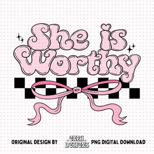 She is Worthy Png, Coquette Bow Christian Png, Checkered Christian ...