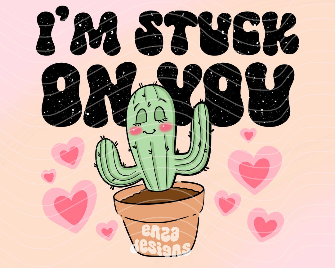 I'm Stuck on You Png, Cute Valentine Png, Plant Valentines Png, Kids ...