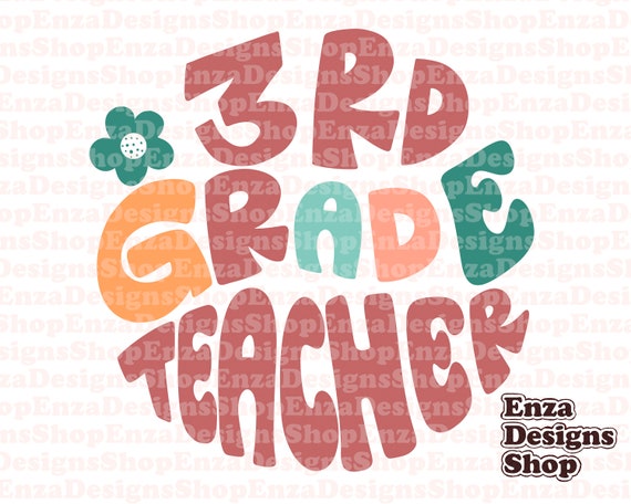 Third Grade Teacher PNG 3rd Grade Teacher Sublimation Design - Etsy
