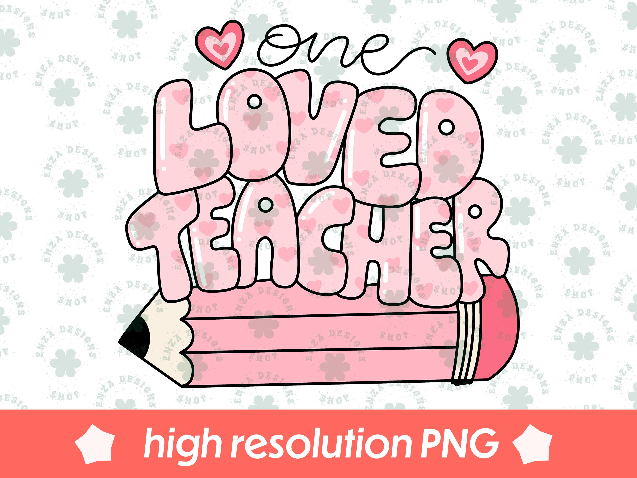 One Loved Teacher Png, Teacher Valentines Day Png, Retro Valentines Png ...