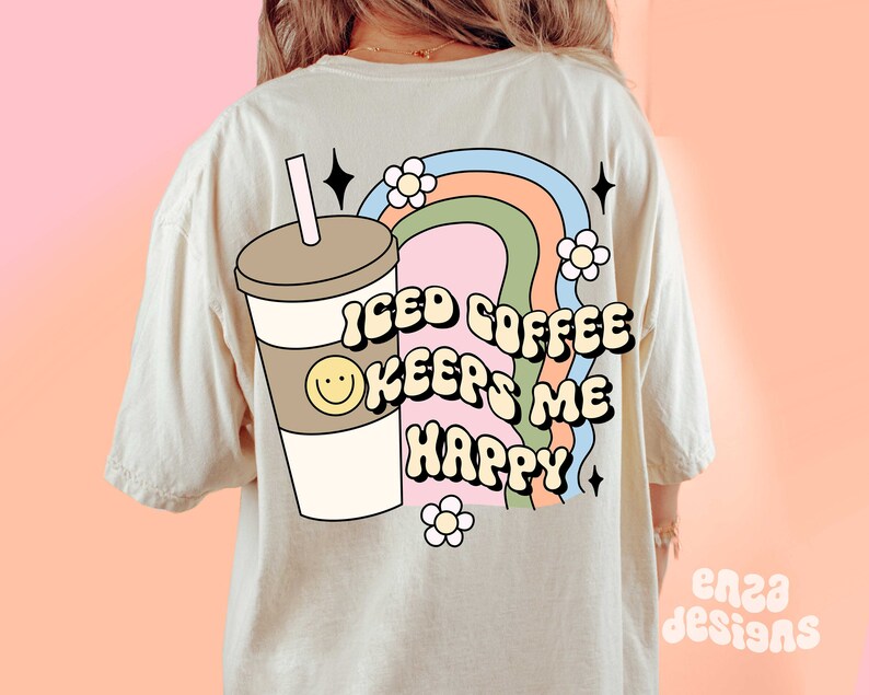Iced Coffee Keeps Me Happy Png, Iced Coffee Png, Iced Coffee Lover Png ...