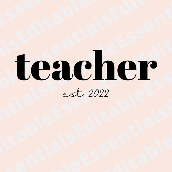 Teacher Est 2022 Teacher Svg Teacher Gifts Teacher Signs - Etsy