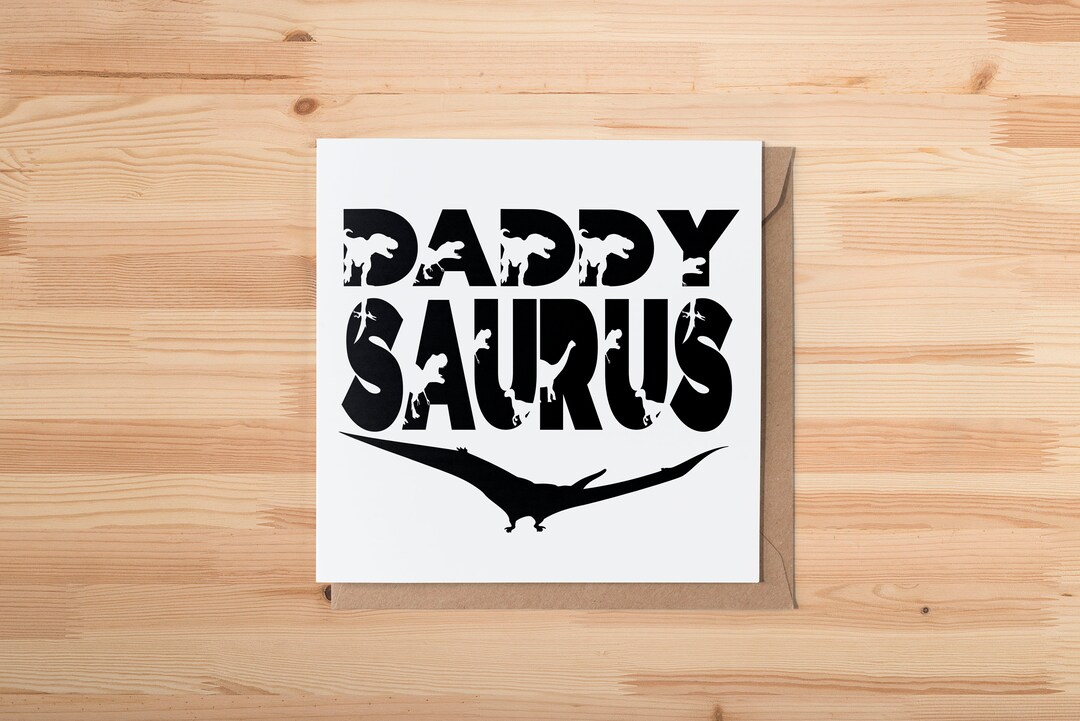 Daddysaurus Fathers Day Card - Cute Art - Fun Card Recycled Envelope ...